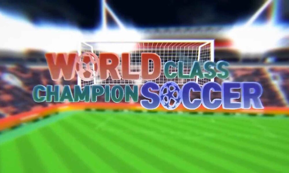 Pagsusuri Ng Laro World Class Champion Soccer – PhiliGaming
